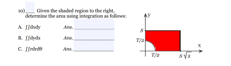 Solved 10) Given the shaded region to the right, determine | Chegg.com