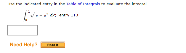 Solved Use the indicated entry in the Table of Integrals to | Chegg.com