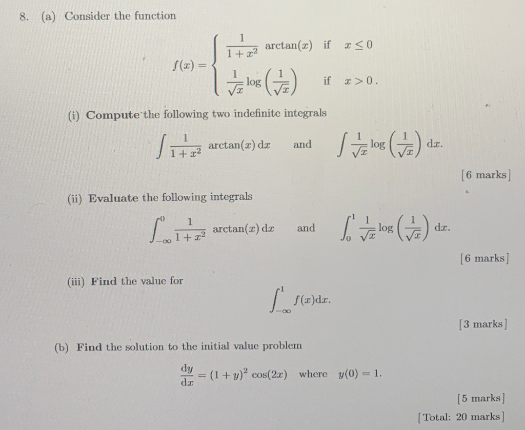 Solved 8. (a) Consider the function 1 1 + x2 arctan(x) if | Chegg.com