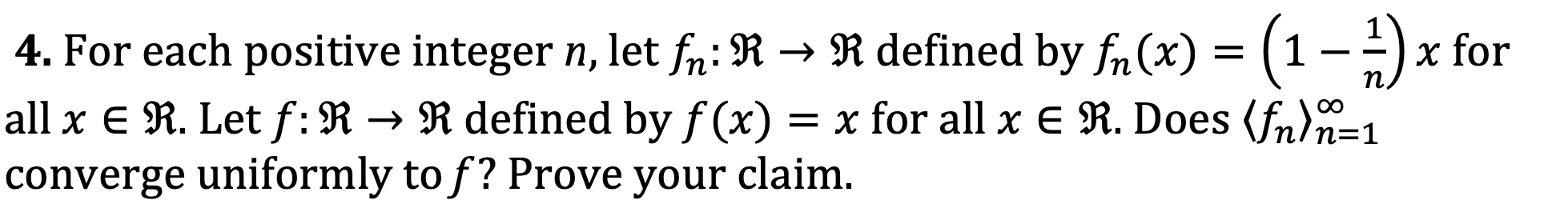 Solved For each positive integer n, let 𝑓 : R → R defined | Chegg.com