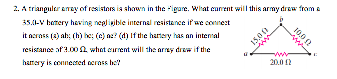 Solved 2. A triangular array of resistors is shown in the | Chegg.com