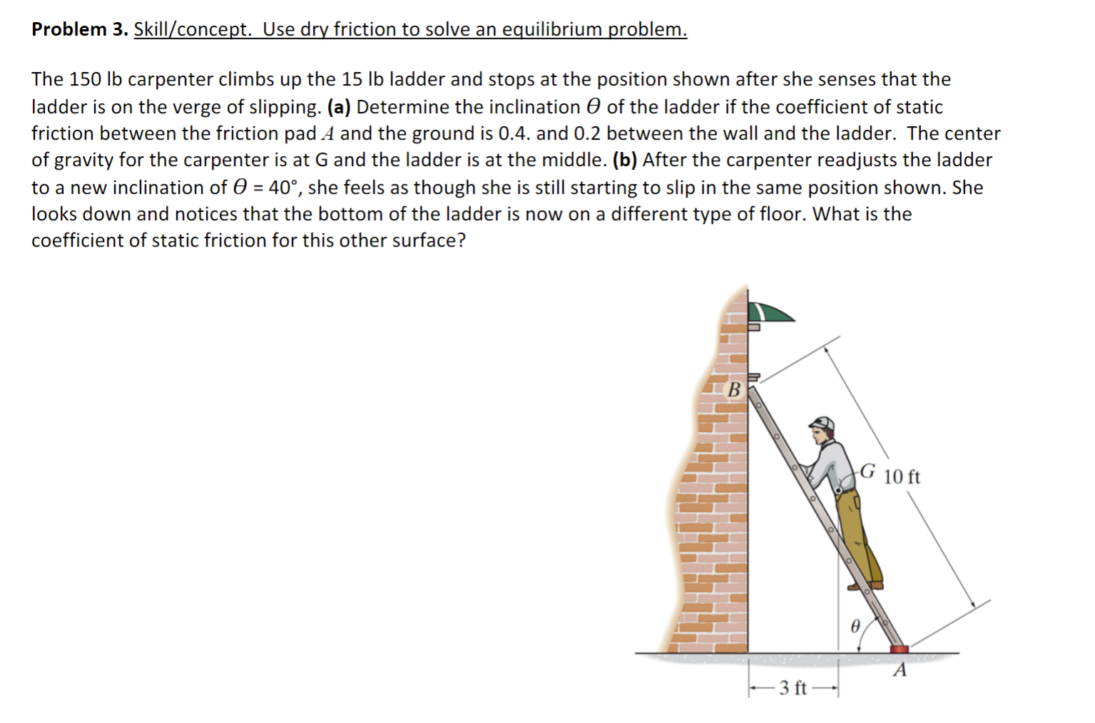 Solved Problem 3. Skill/concept. Use dry friction to solve | Chegg.com