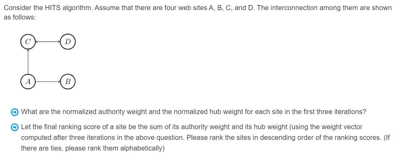 Solved Consider the HITS algorithm. Assume that there are | Chegg.com