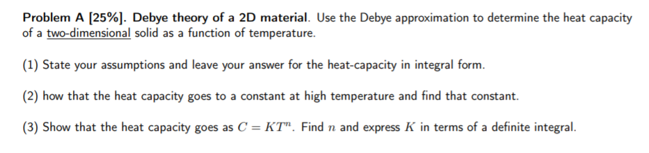 Solved Problem A [25%]. Debye theory of a 2D material. Use | Chegg.com