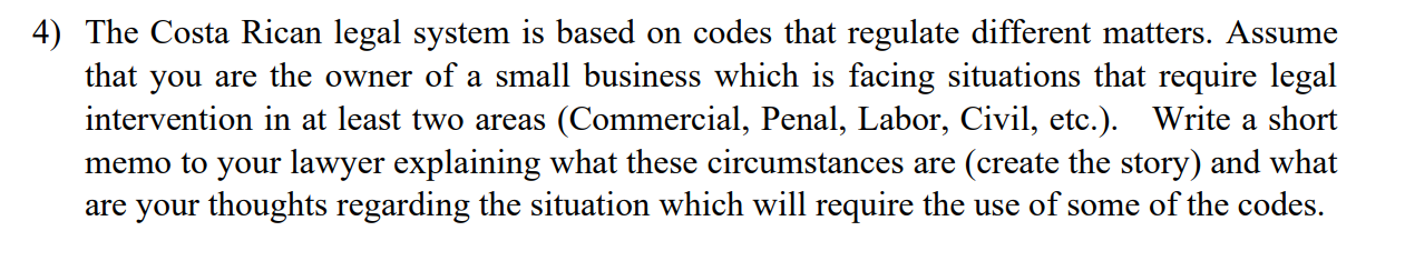Solved The Costa Rican legal system is based on codes that | Chegg.com