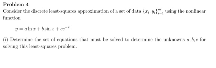 Solved Problem 4 Consider the discrete least-squares | Chegg.com