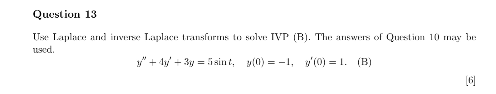 Use Laplace and inverse Laplace transforms to solve | Chegg.com
