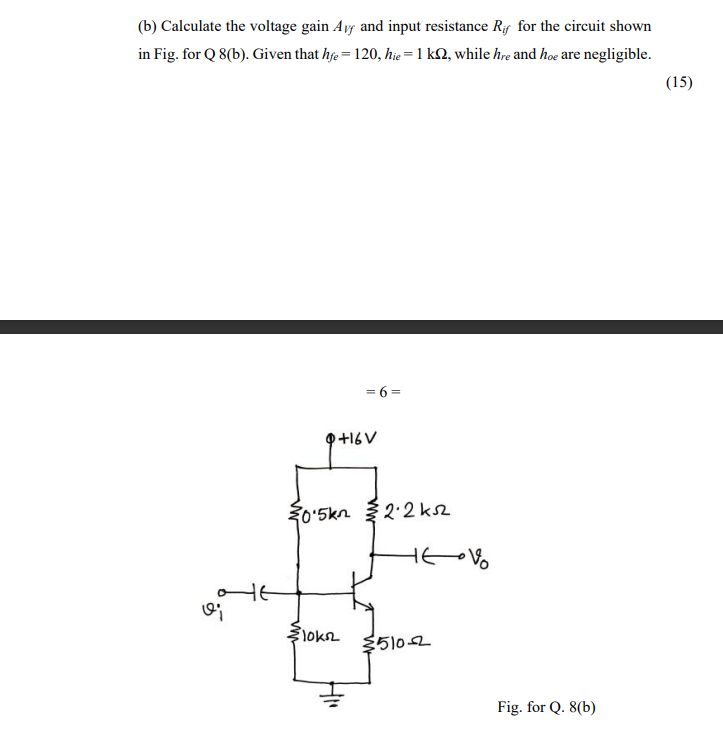 Solved (6) Calculate the voltage gain Avf and input | Chegg.com