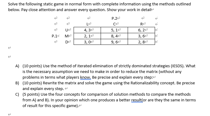 Solve the following static game in normal form with | Chegg.com