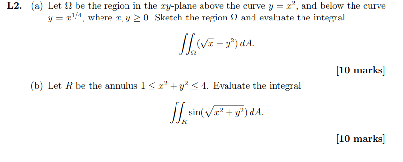Solved 2. (a) Let Ω be the region in the xy-plane above the | Chegg.com
