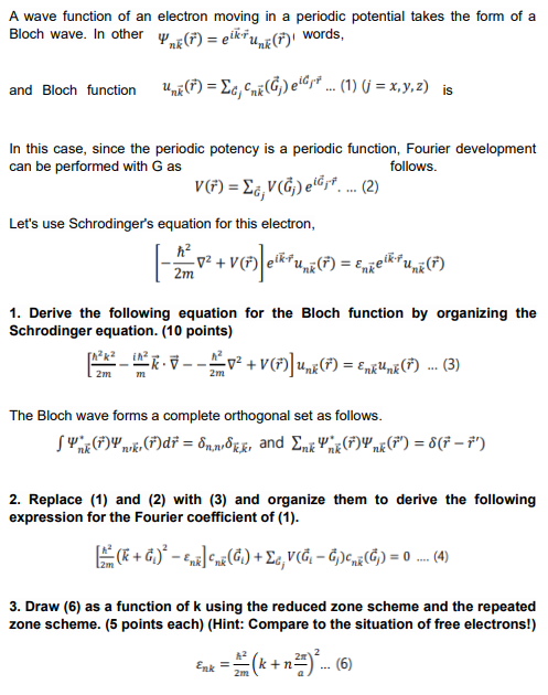 Solved A wave function of an electron moving in a periodic | Chegg.com
