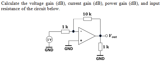 Solved Calculate the voltage gain (dB), current gain (dB), | Chegg.com