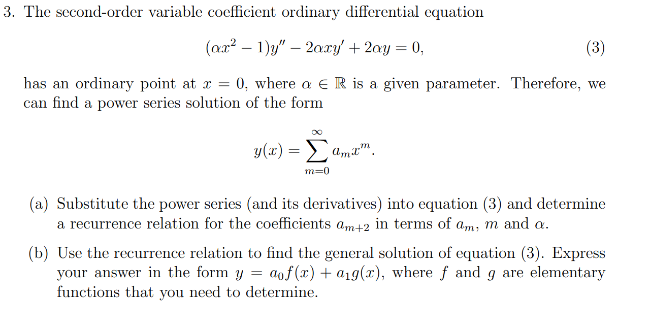 Solved 3. The second-order variable coefficient ordinary | Chegg.com