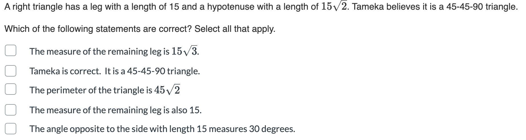 Solved A Right Triangle Has A Leg With A Length Of 15 And A Chegg