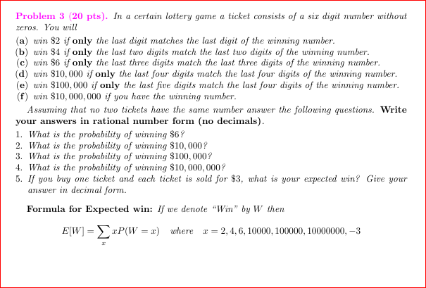 Solved Problem 3 ( 20 ﻿pts). ﻿In a certain lottery game a | Chegg.com