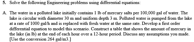 Solved 5. Solve the following Engineering problems using | Chegg.com