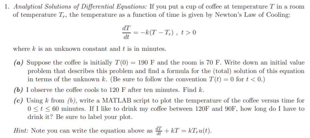 Solved 1. Analytical Solutions of Differential Equations: If | Chegg.com