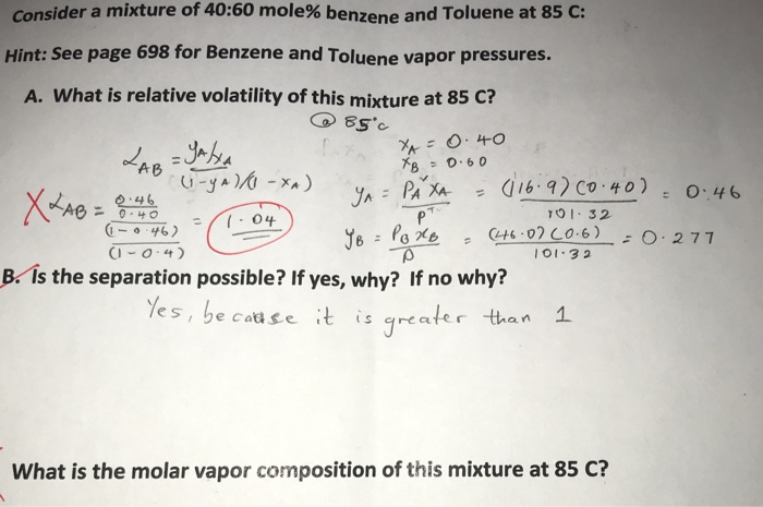 Solved consider a mixture of 40:60 mole% benzene and Toluene | Chegg.com