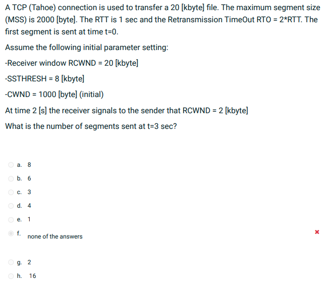 Solved A TCP (Tahoe) connection is used to transfer a 20 | Chegg.com