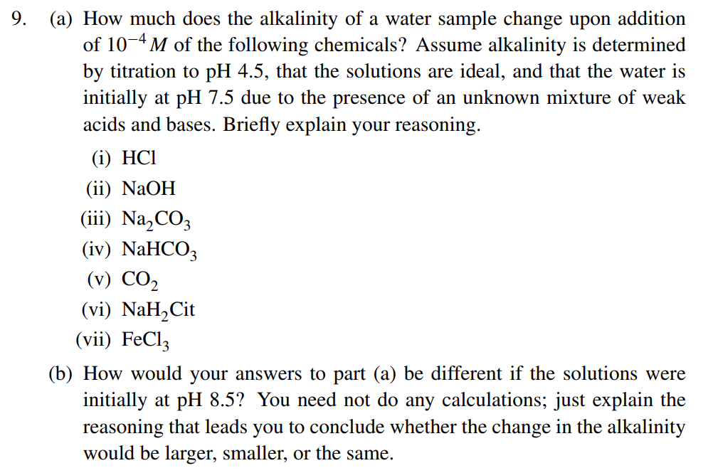 Solved 9. (a) How much does the alkalinity of a water sample | Chegg.com