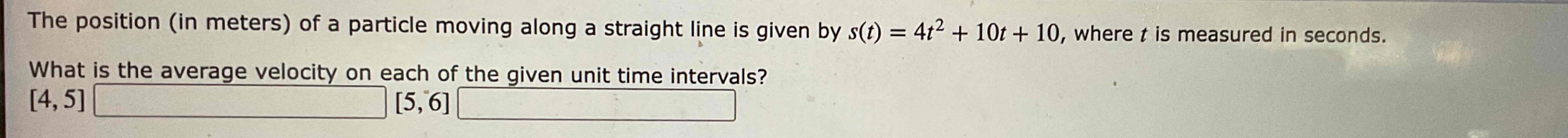 Solved The position (in meters) ﻿of a particle moving along | Chegg.com