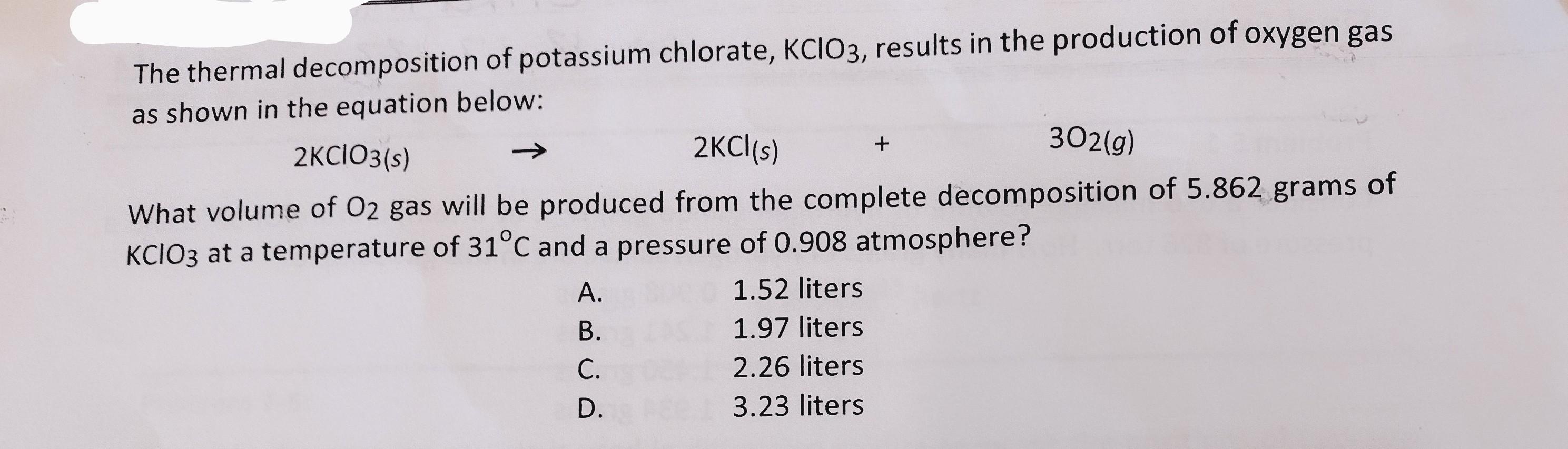 Solved The thermal decomposition of potassium chlorate, | Chegg.com