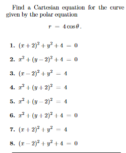 Solved Find a Cartesian equation for the curve given by the | Chegg.com