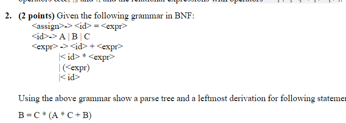 Solved 2. (2 points) Given the following grammar in BNF: >> | Chegg.com