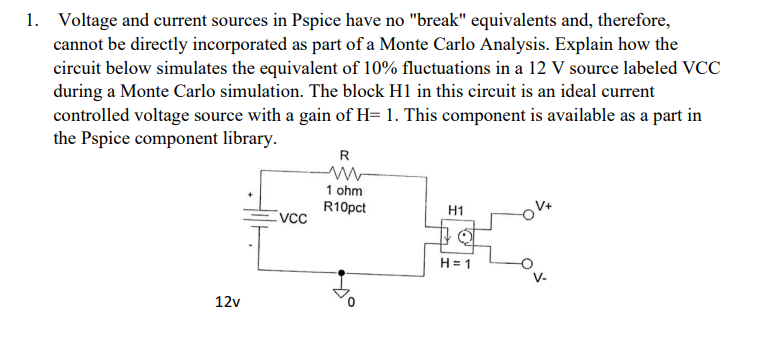 Voltage and current sources in Pspice have no "break" | Chegg.com