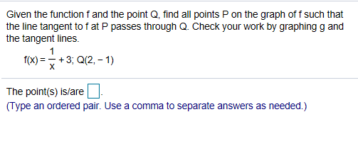 Solved Given the function f and the point Q, find all points | Chegg.com