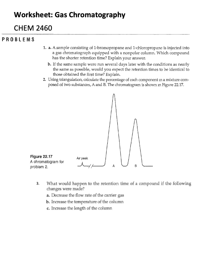 Solved Worksheet: Gas Chromatography CHEM 2460 PROBLEMS 1. | Chegg.com