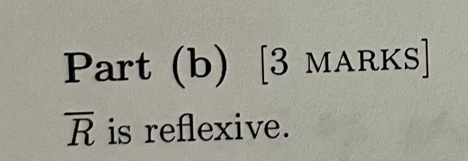 Solved Suppose that R is a relation on set A (where ∣A∣≥2 ) | Chegg.com