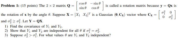 cos θ -sin θ is called a rotation matrix because y Qx | Chegg.com