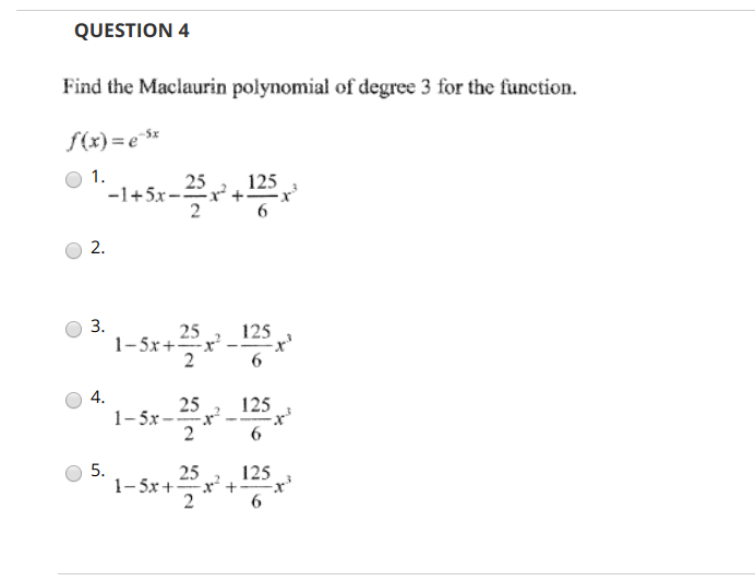 Solved QUESTION 4 Find the Maclaurin polynomial of degree 3 | Chegg.com