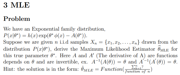 Solved 3 MLE Problem We have an Exponential family | Chegg.com