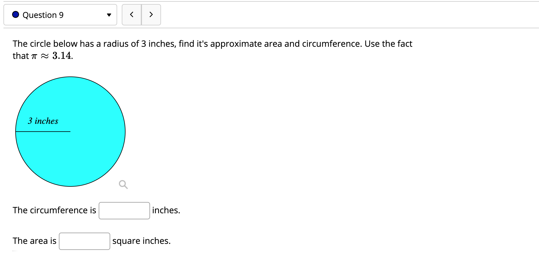 Solved Question 9 > The circle below has a radius of 3 | Chegg.com