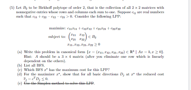 Solved 5) Let B2 to be Birkhoff polytope of order 2 , that | Chegg.com