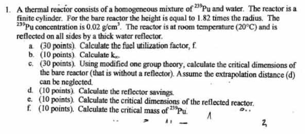 1. A thermal reactor consists of a homogeneous | Chegg.com