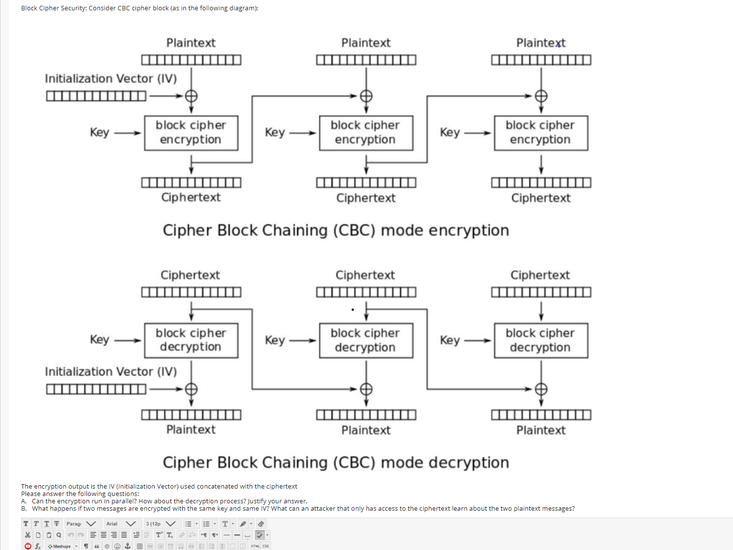 Solved Block Cipher Security: Consider CBC cipher block (as | Chegg.com