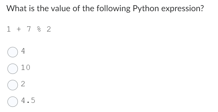 Solved What Is The Value Of The Following Python Expression 