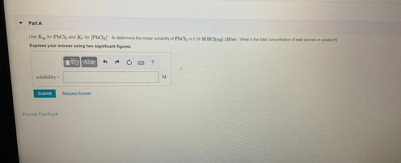Solved Part A Use Ksp for PbCl, and K for [PbCl3]- to | Chegg.com