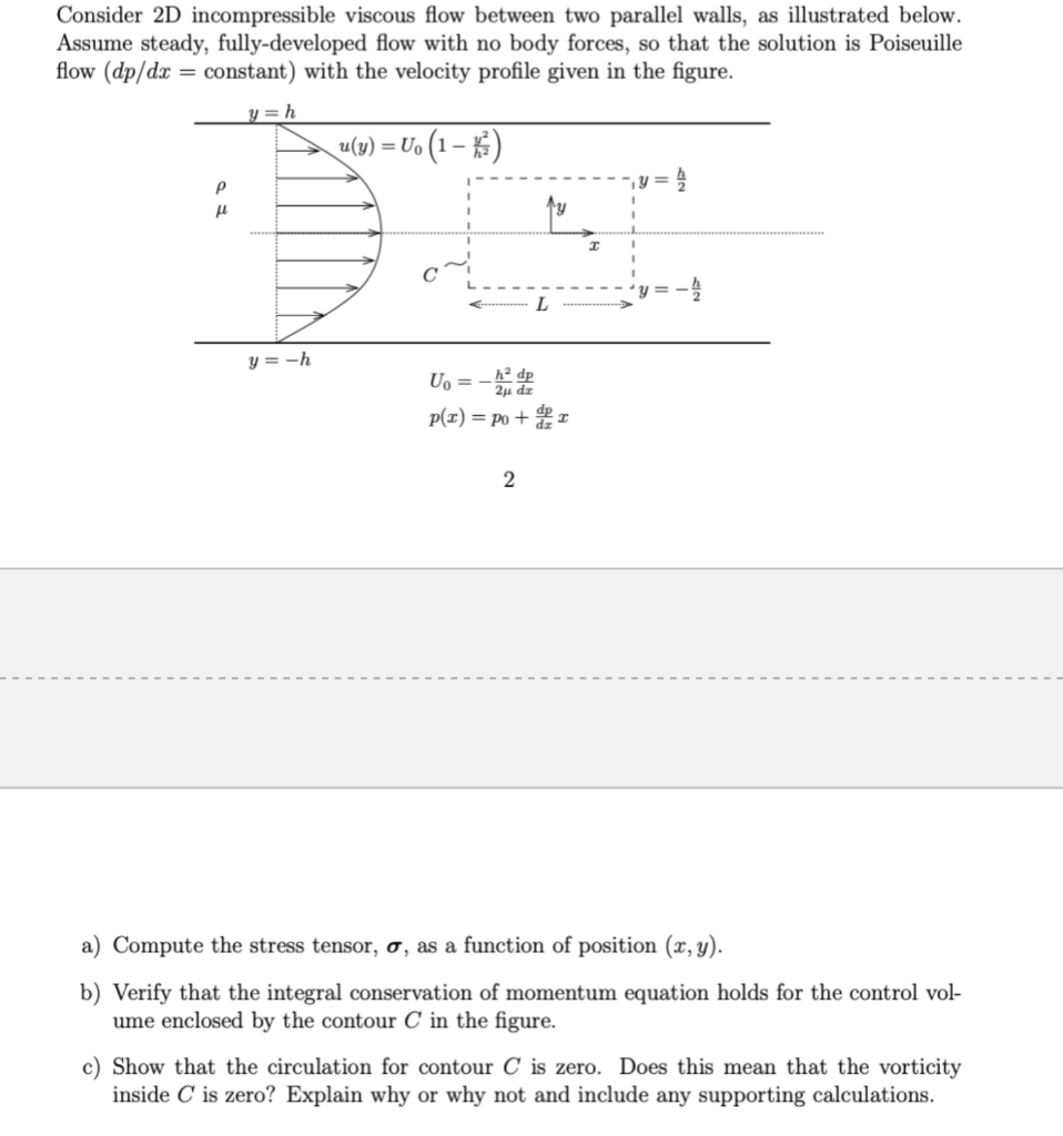 Consider 2D incompressible viscous flow between two | Chegg.com