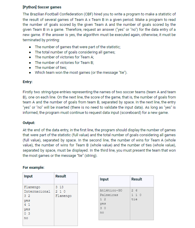 Solved [Python] Soccer games The Brazilian Football | Chegg.com