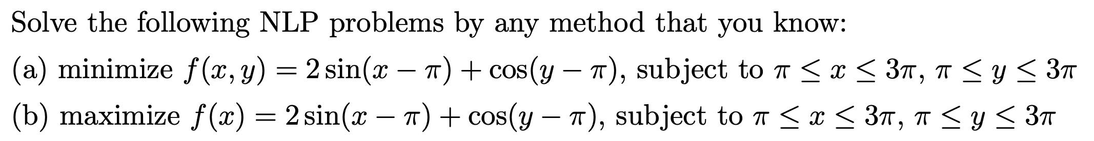 Solved Solve the following NLP problems by any method that | Chegg.com