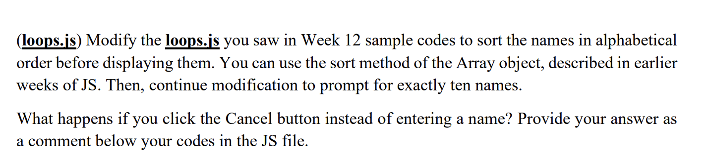 Solved loops.js code: // create the array names = new | Chegg.com