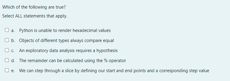 Solved Which of the following are true? Select ALL | Chegg.com