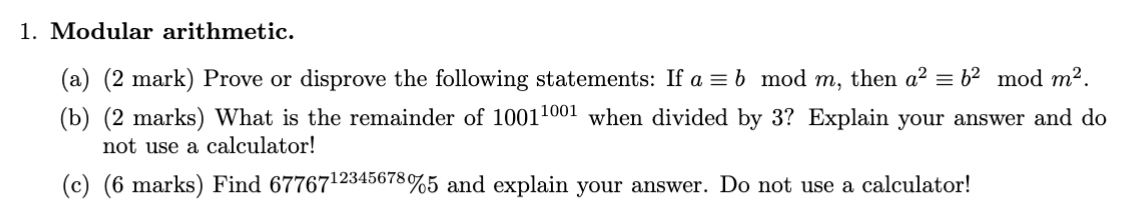 Solved 1. Modular arithmetic. (a) (2 mark) Prove or disprove | Chegg.com