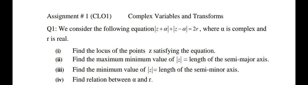 Solved Assignment #1 (CLO1) Complex Variables and Transforms | Chegg.com