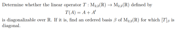Solved Determine whether the linear operator | Chegg.com