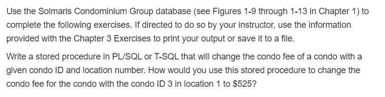 Solved Use the Solmaris Condominium Group database (see | Chegg.com